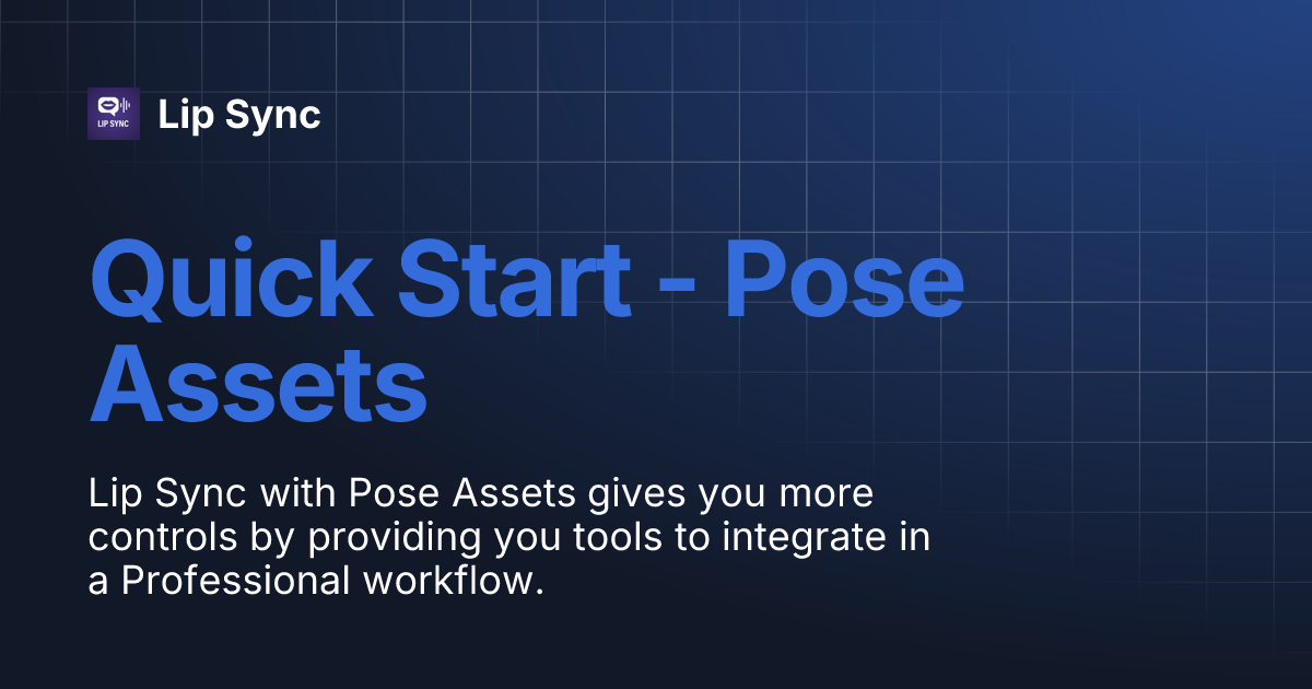 Quick Start - Pose Assets | Lip Sync